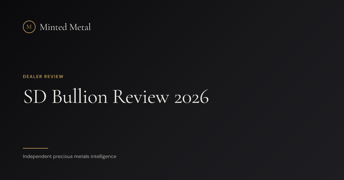 SD Bullion Review 2026 | Minted Metal